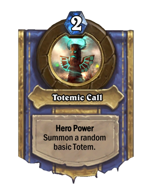 Totemic Call (Morgl the Oracle) - Hearthstone Wiki