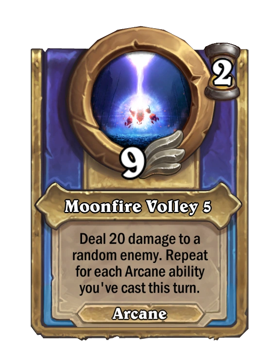 Mercenaries/Moonfire Volley 5 - Hearthstone Wiki