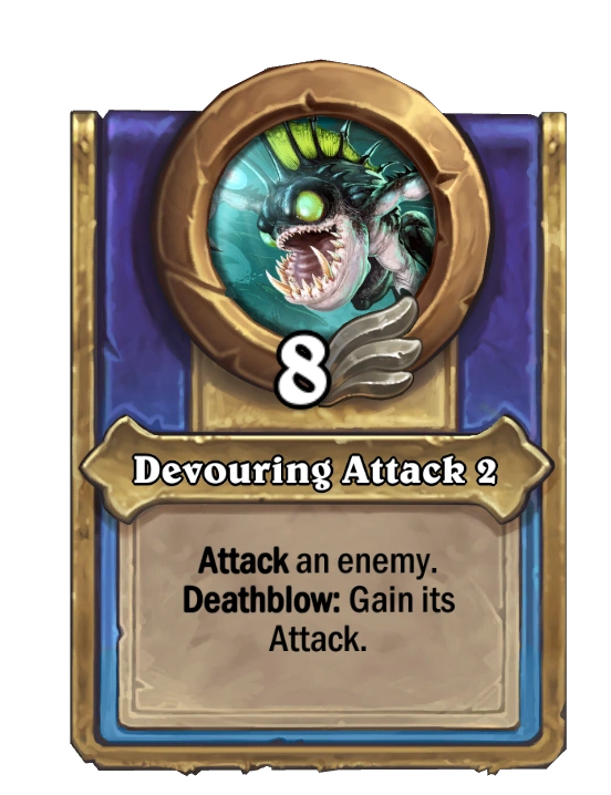 Mercenaries/Devouring Attack 2 - Hearthstone Wiki