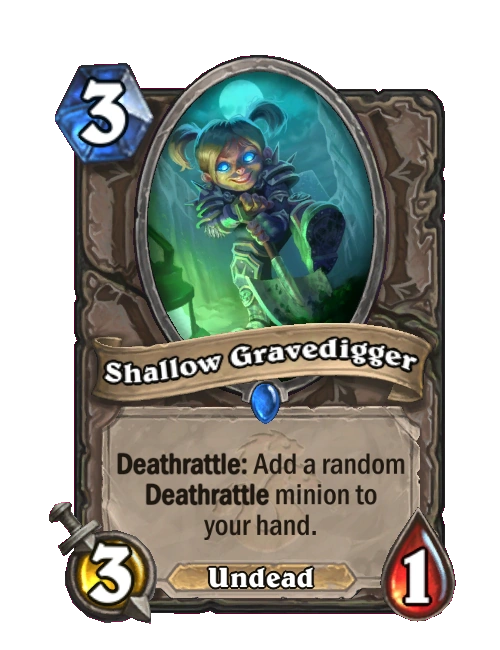 Shallow Gravedigger (Core) - Hearthstone Wiki
