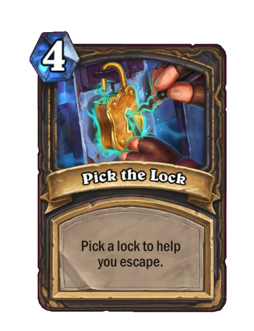 Pick the Lock - Hearthstone Wiki