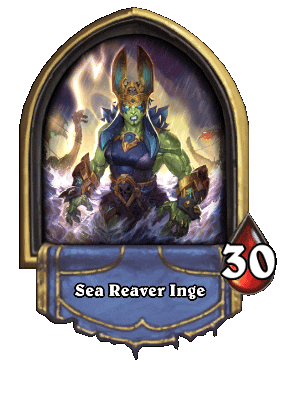 Sea Reaver Inge - Hearthstone Wiki