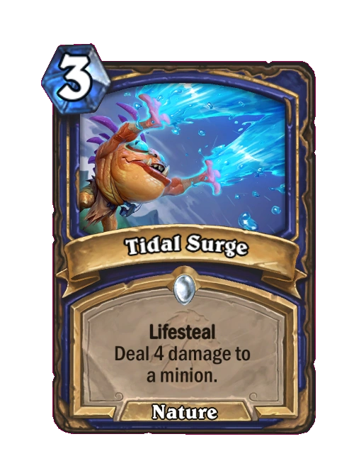 Tidal Surge (Core) - Hearthstone Wiki