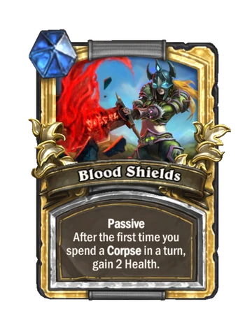 Blood Shields - Hearthstone Wiki