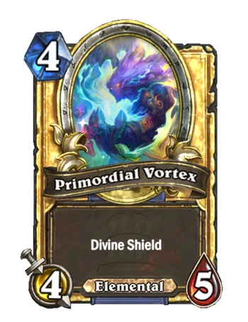 Primordial Vortex (Divine Shield) - Hearthstone Wiki