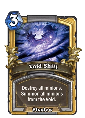Void Shift - Hearthstone Wiki