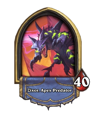 Zixor, Apex Predator (boss) - Hearthstone Wiki