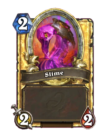 Slime (Mire Keeper) - Hearthstone Wiki