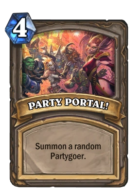 Data:Cards/PARTY PORTAL!(91342) - Hearthstone Wiki