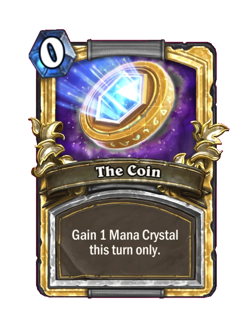 The Coin - Hearthstone Wiki