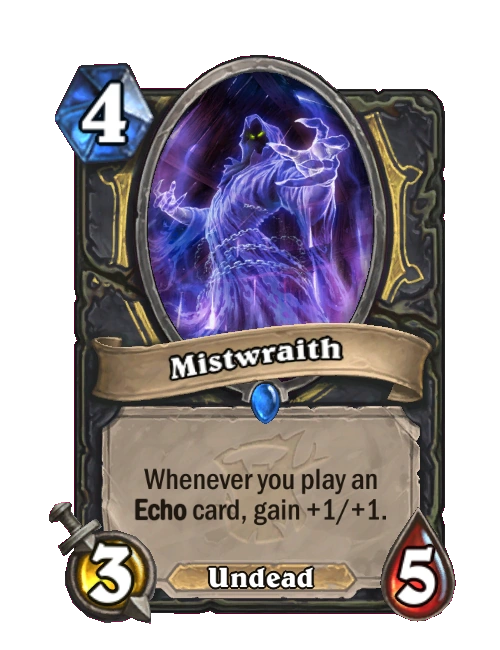 Mistwraith - Hearthstone Wiki