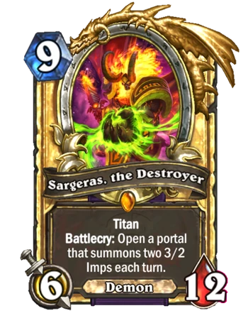 Sargeras, the Destroyer - Hearthstone Wiki
