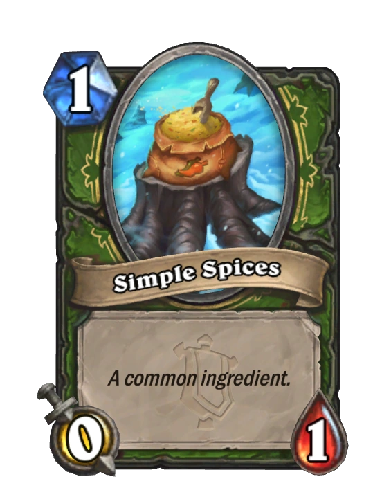 Simple Spices - Hearthstone Wiki