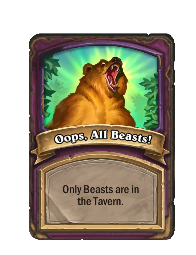Battlegrounds/Oops, All Beasts! - Hearthstone Wiki