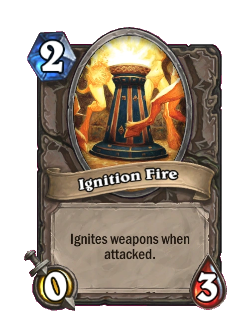 Ignition Fire - Hearthstone Wiki