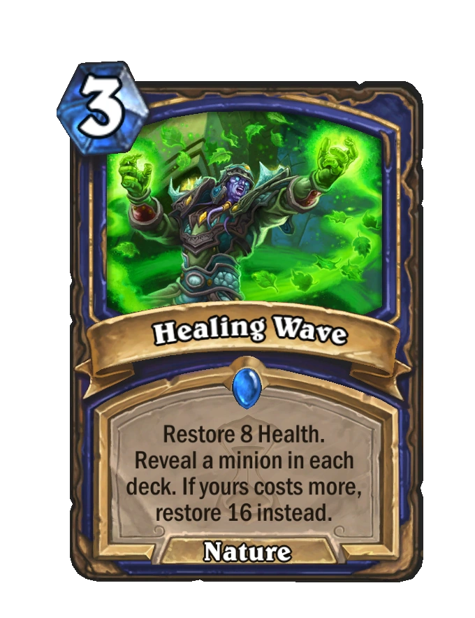 Healing Wave (Caverns of Time) - Hearthstone Wiki