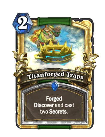 Titanforged Traps (Forged) - Hearthstone Wiki