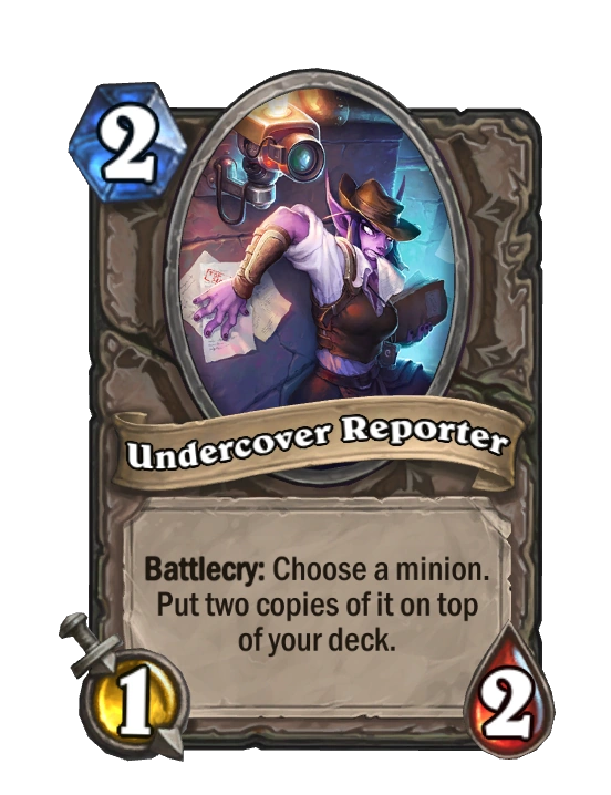 Undercover Reporter - Hearthstone Wiki
