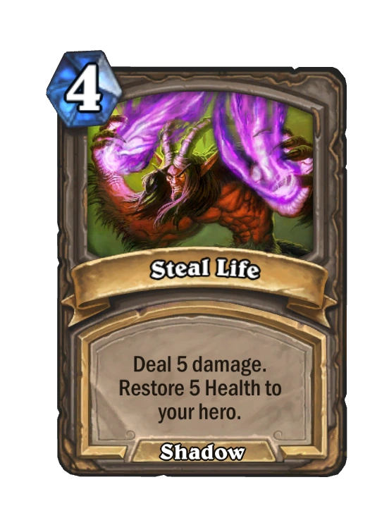 Steal Life (Heroic) - Hearthstone Wiki