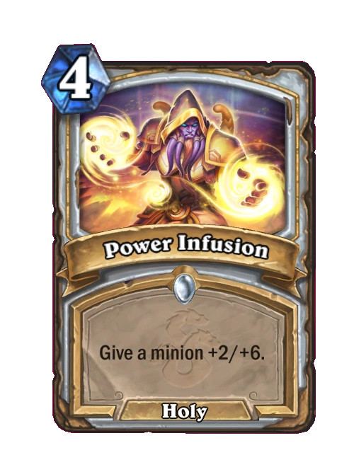 Power Infusion (Core) - Hearthstone Wiki