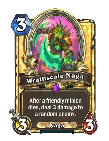 Wrathscale Naga (Core) - Hearthstone Wiki