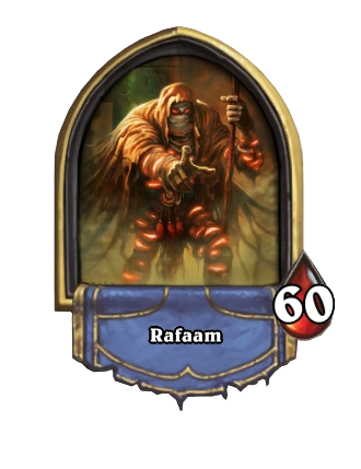 Rafaam (An Evil Exchange) - Hearthstone Wiki