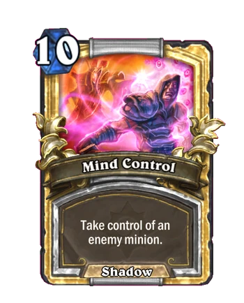 Mind Control - Hearthstone Wiki