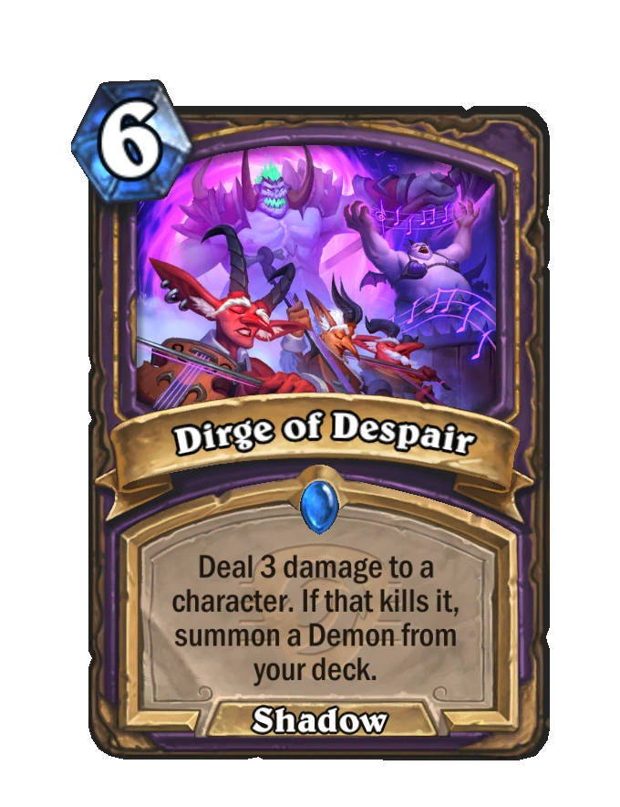 Dirge of Despair - Hearthstone Wiki