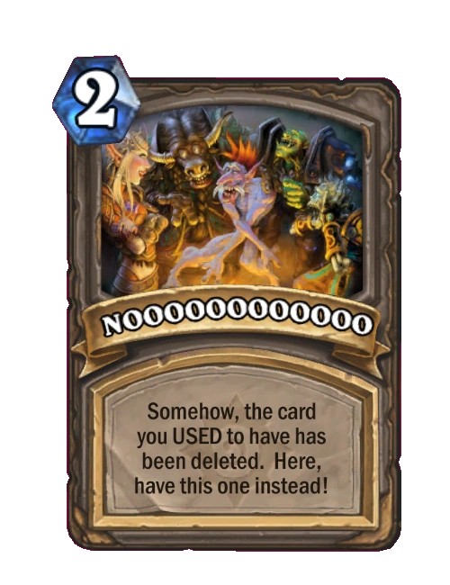 NOOOOOOOOOOOO - Hearthstone Wiki