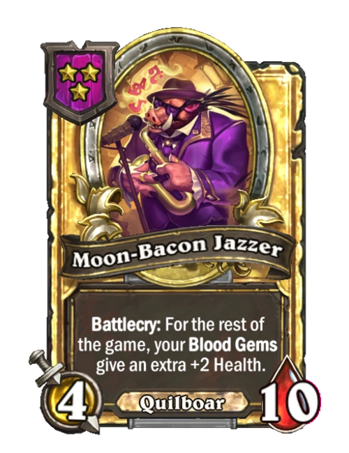 Battlegrounds/Moon-Bacon Jazzer (golden) - Hearthstone Wiki