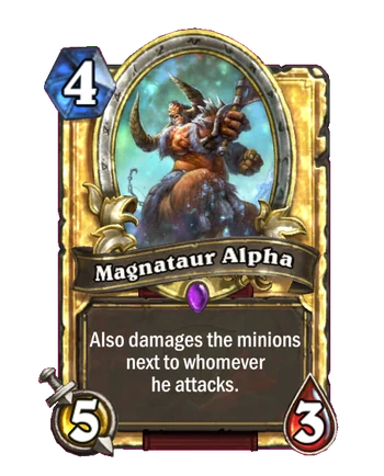 Magnataur Alpha - Hearthstone Wiki