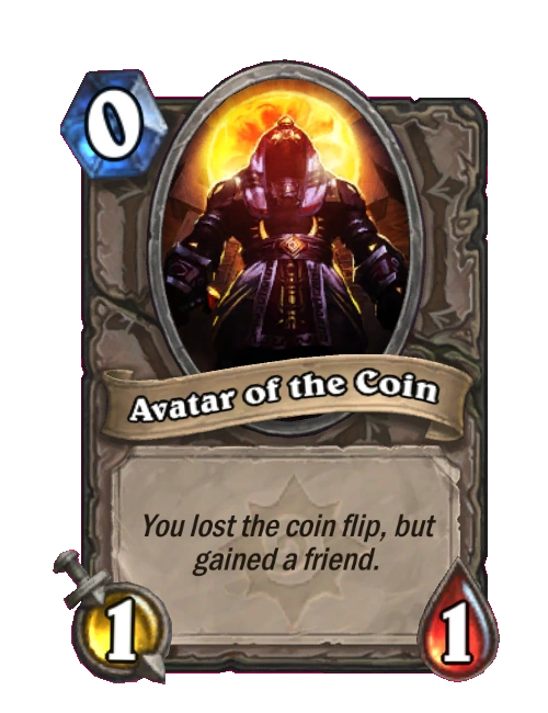 Avatar of the Coin - Hearthstone Wiki
