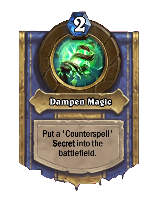 Dampen Magic - Hearthstone Wiki