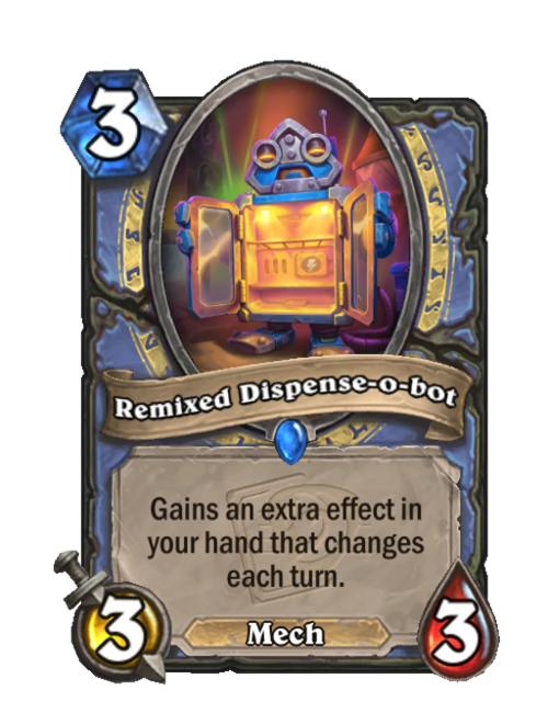 Remixed Dispense-o-bot - Hearthstone Wiki