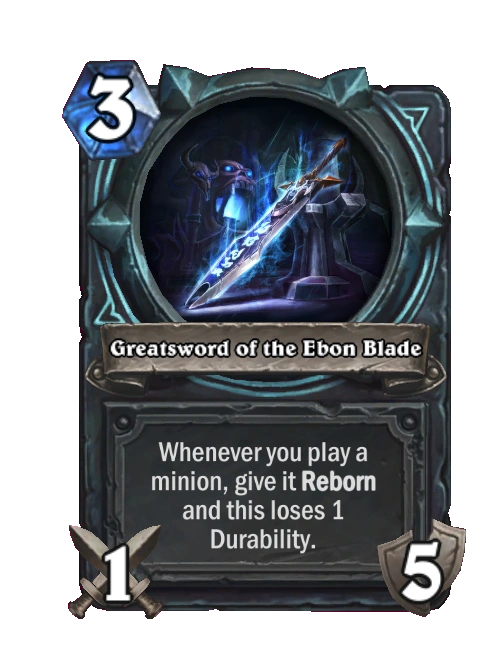 Greatsword of the Ebon Blade - Hearthstone Wiki