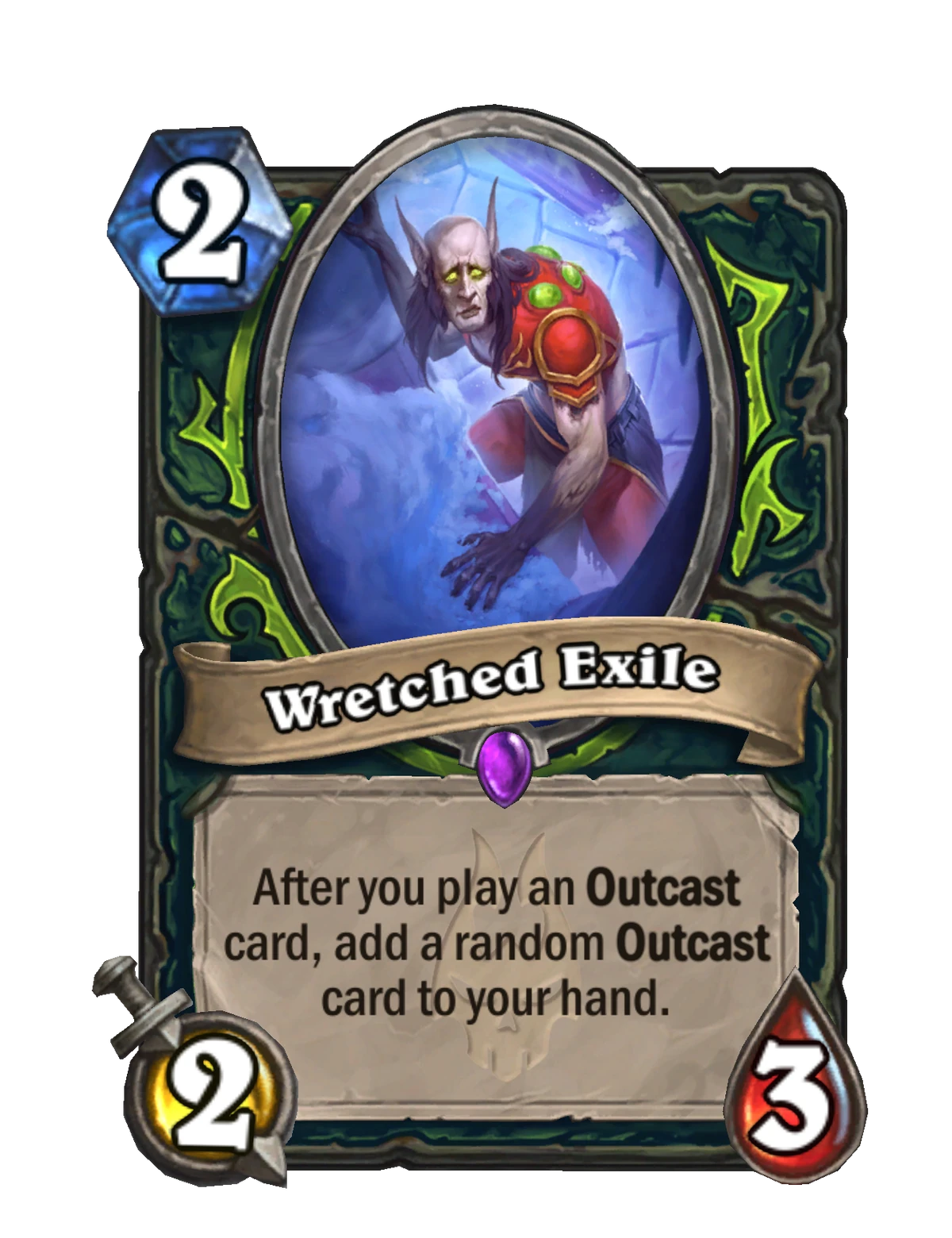 Wretched Exile - Hearthstone Wiki