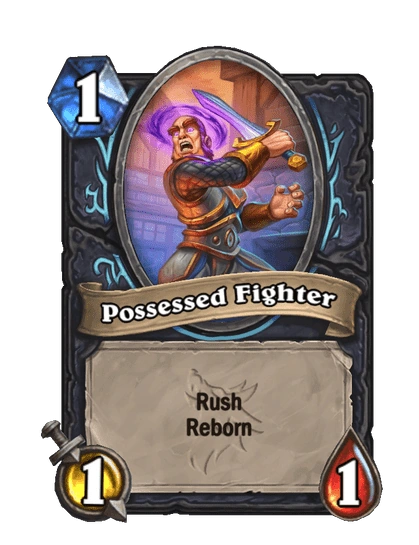 Possessed Fighter Hearthstone Wiki
