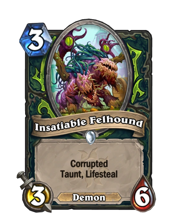 Insatiable Felhound - Hearthstone Wiki