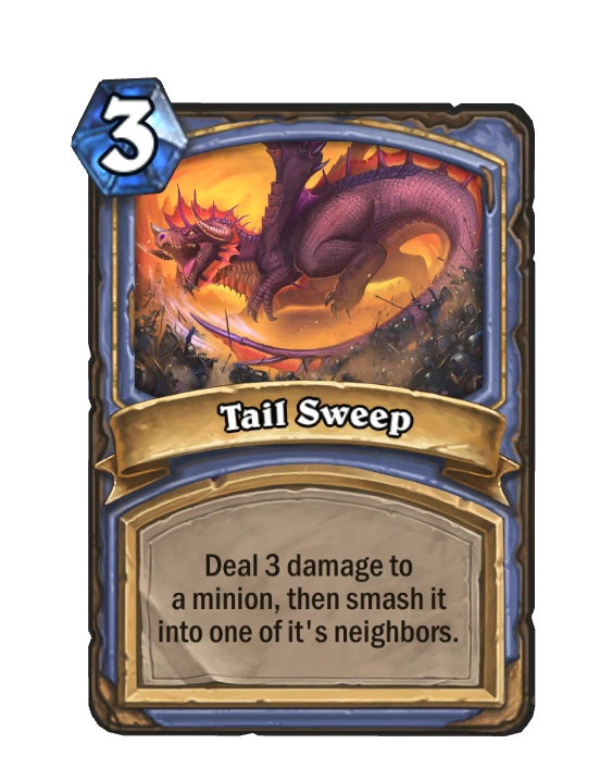 Tail Sweep - Hearthstone Wiki