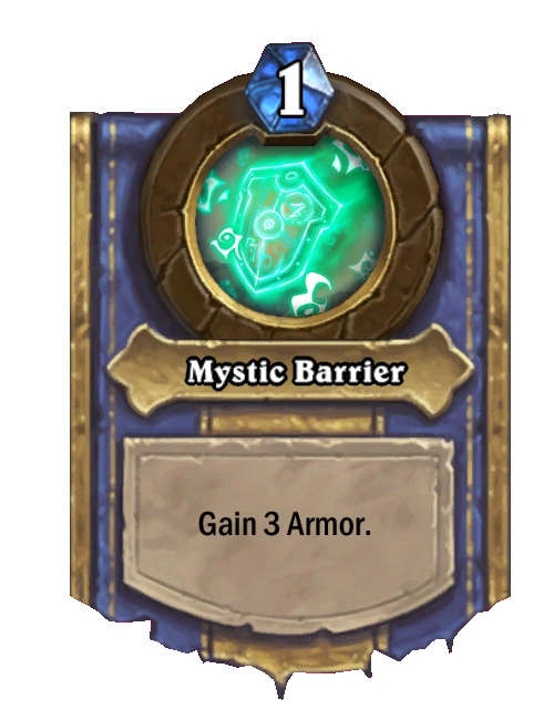 Mystic Barrier - Hearthstone Wiki