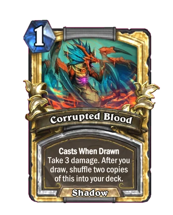 Corrupted Blood - Hearthstone Wiki