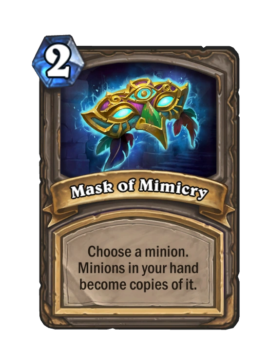 Mask of Mimicry - Hearthstone Wiki