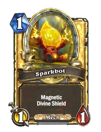 Sparkbot (Divine Shield) - Hearthstone Wiki