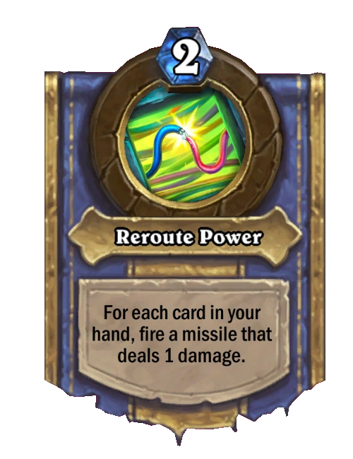 Reroute Power - Hearthstone Wiki
