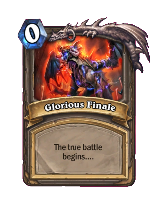 Glorious Finale - Hearthstone Wiki