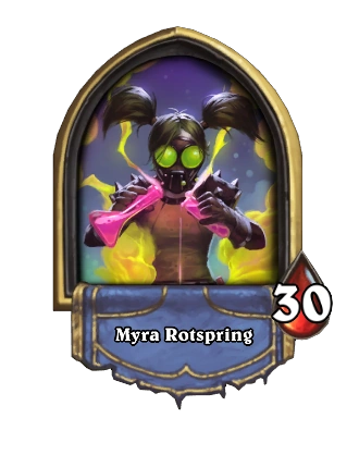 Myra Rotspring (boss) - Hearthstone Wiki