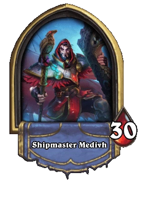 Shipmaster Medivh - Hearthstone Wiki