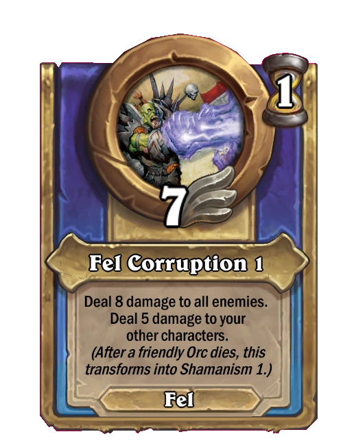 Mercenaries/Fel Corruption 1 - Hearthstone Wiki