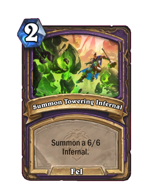 Summon Towering Infernal - Hearthstone Wiki