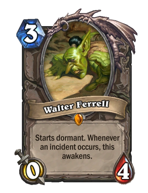 Walter Ferrell - Hearthstone Wiki